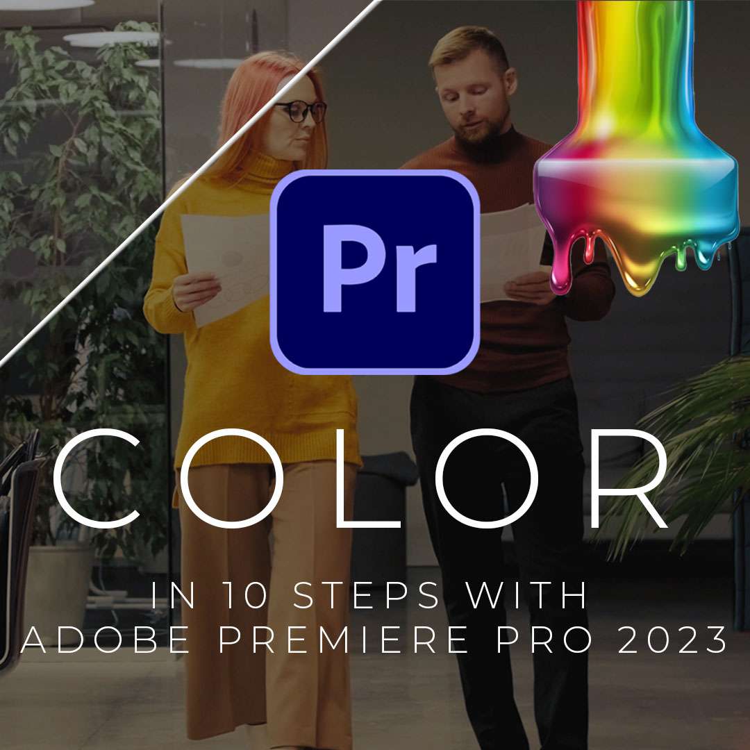 How To Do Color Grading In Adobe Premiere Pro 2023 